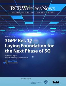 3GPP Rel. 17 Laying Foundation for the Next Phase of 5G – Tantra Analyst